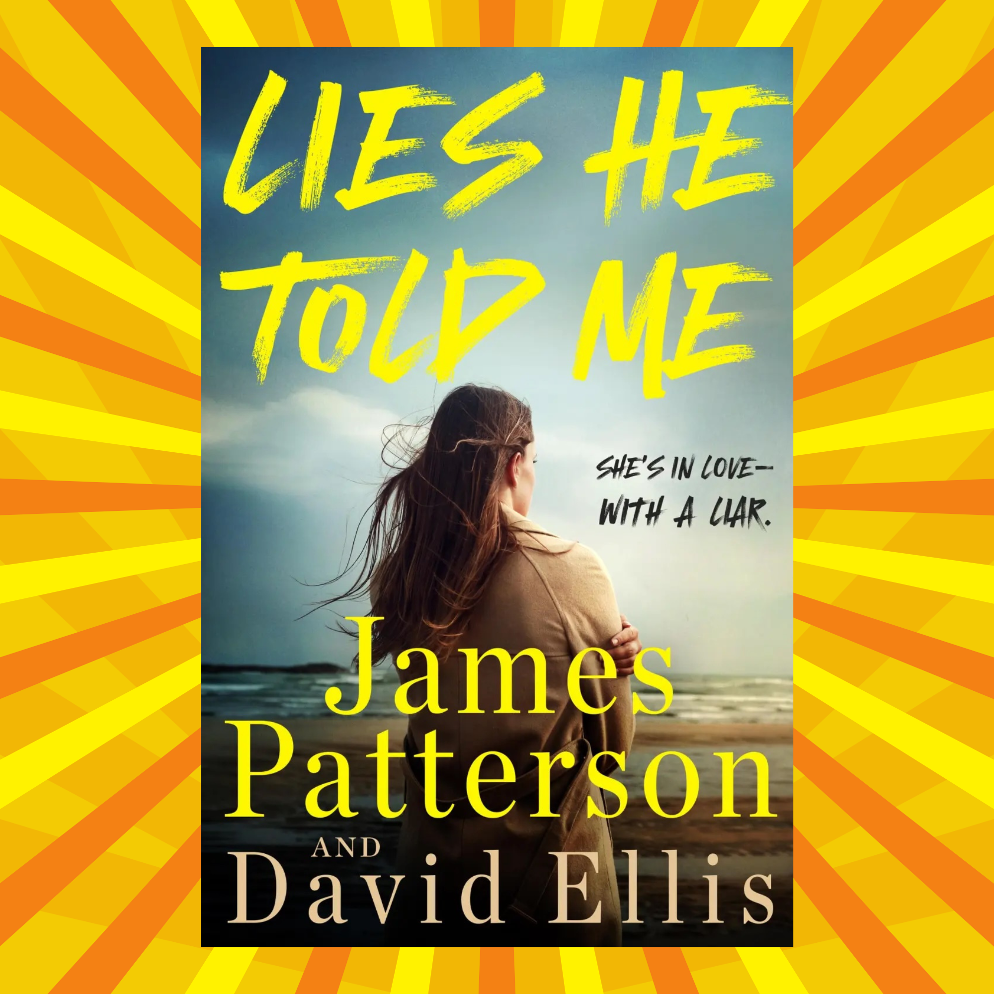 Lies He Told Me by James Patterson & David Ellis - INSTANT D | Inspire ...