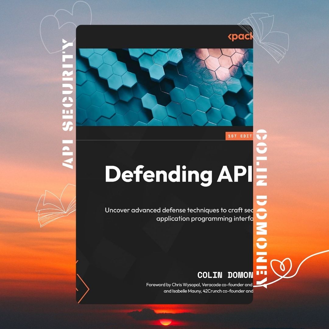 Defending APIs by Colin Domoney | Inspire Uplift