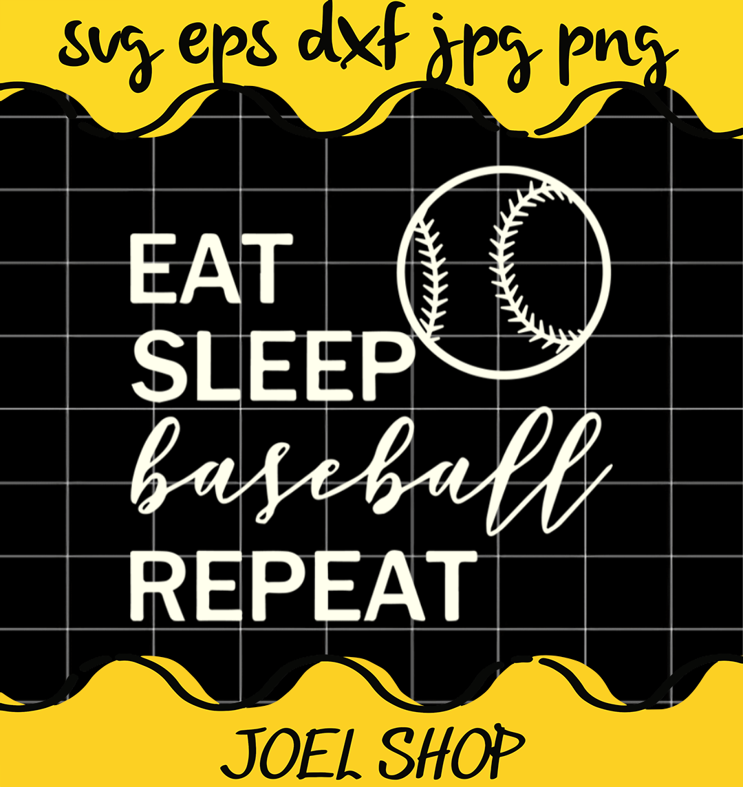 Eat Sleep Baseball Repeat cut file for cricut silhouette mac | Inspire ...