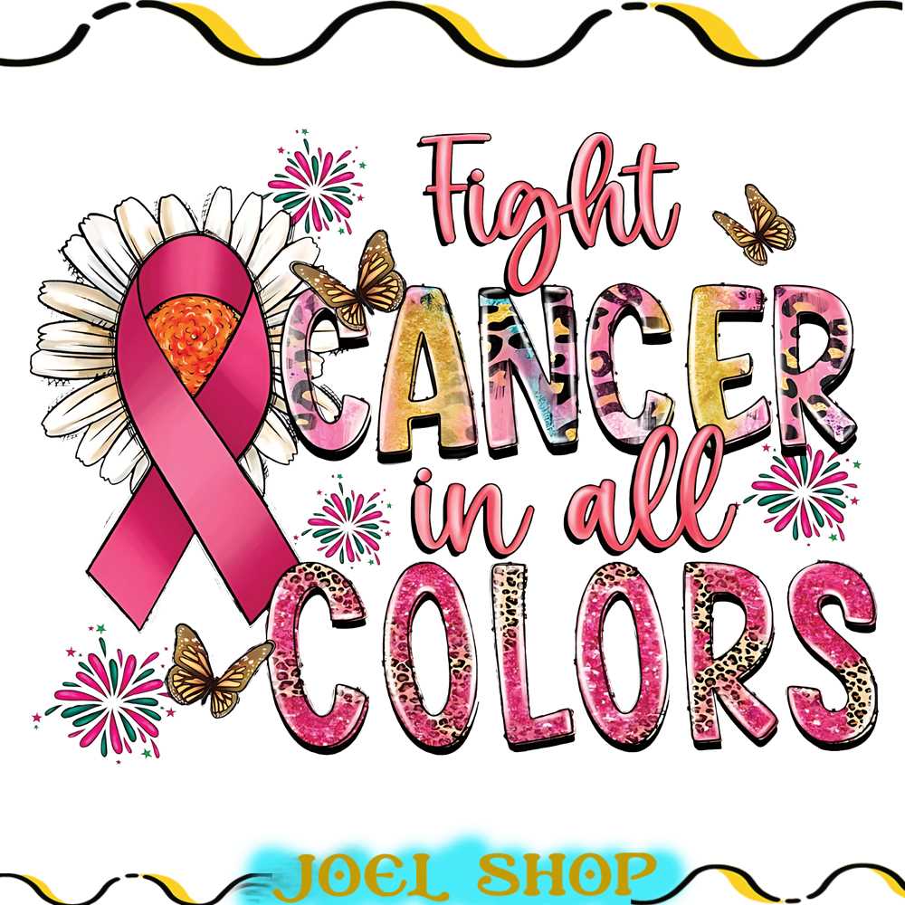 Fight Cancer in All Colors PNG Sublimation Design Download | Inspire Uplift