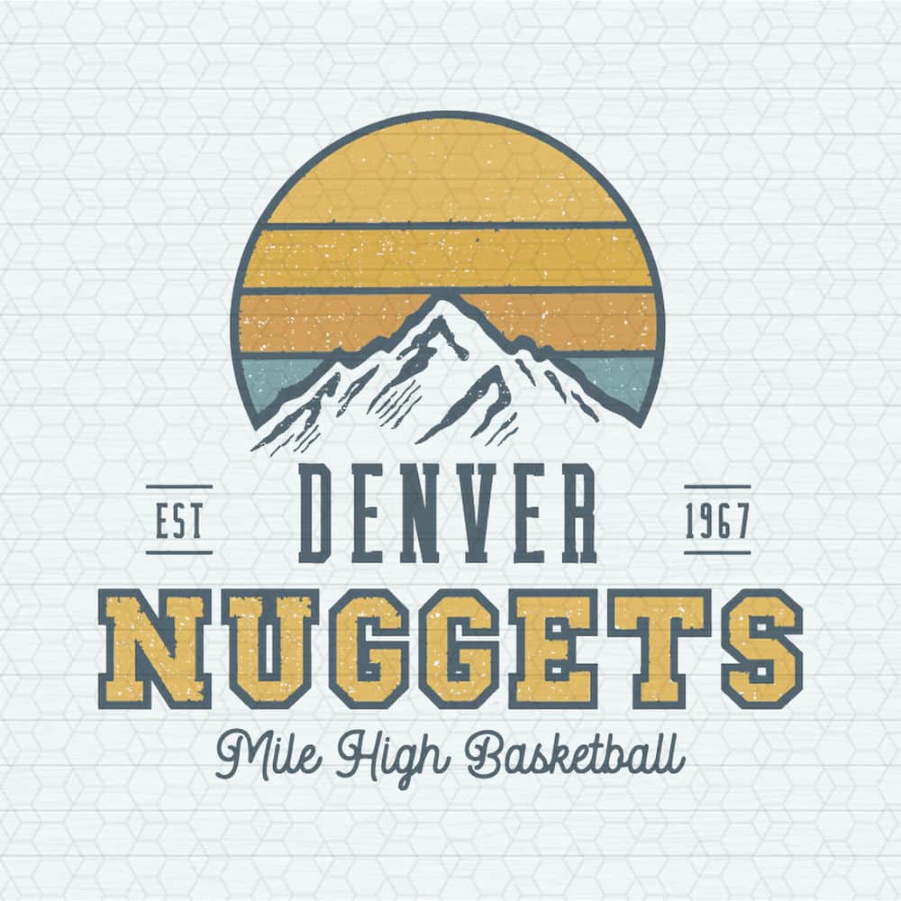 Retro Denver Nuggets Mile High Basketball SVG | Inspire Uplift