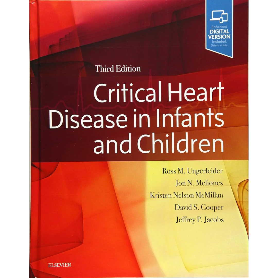 Critical Heart Disease in Infants and Children 3rd Edition | Inspire Uplift