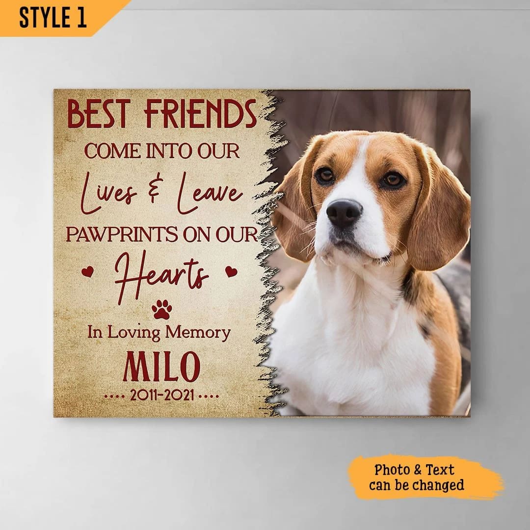 Best Friends Come Into Our Lives And Leave Pawprints On Our | Inspire ...