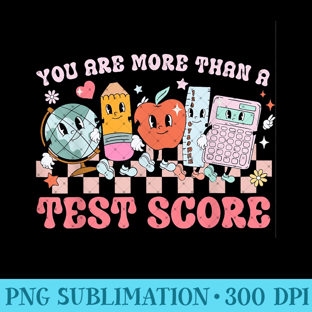 You Are More Than A Test Score Teacher Kids Testing Test Day | Inspire ...