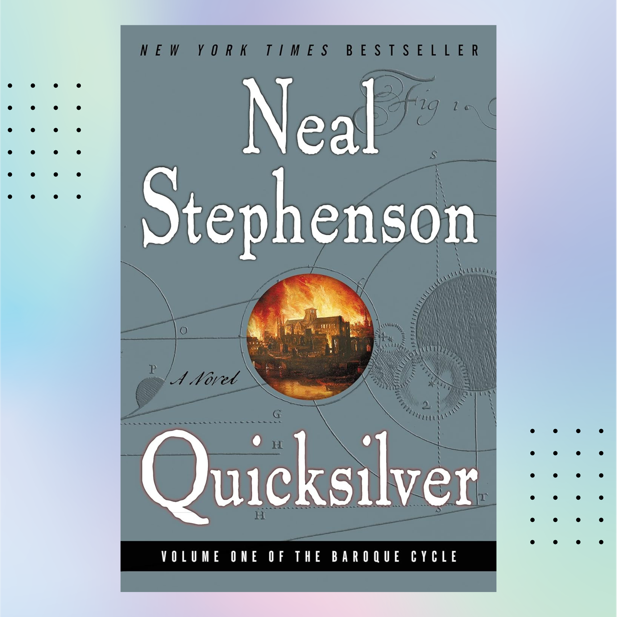 Quicksilver: The Baroque Cycle by Neal Stephenson | Inspire Uplift