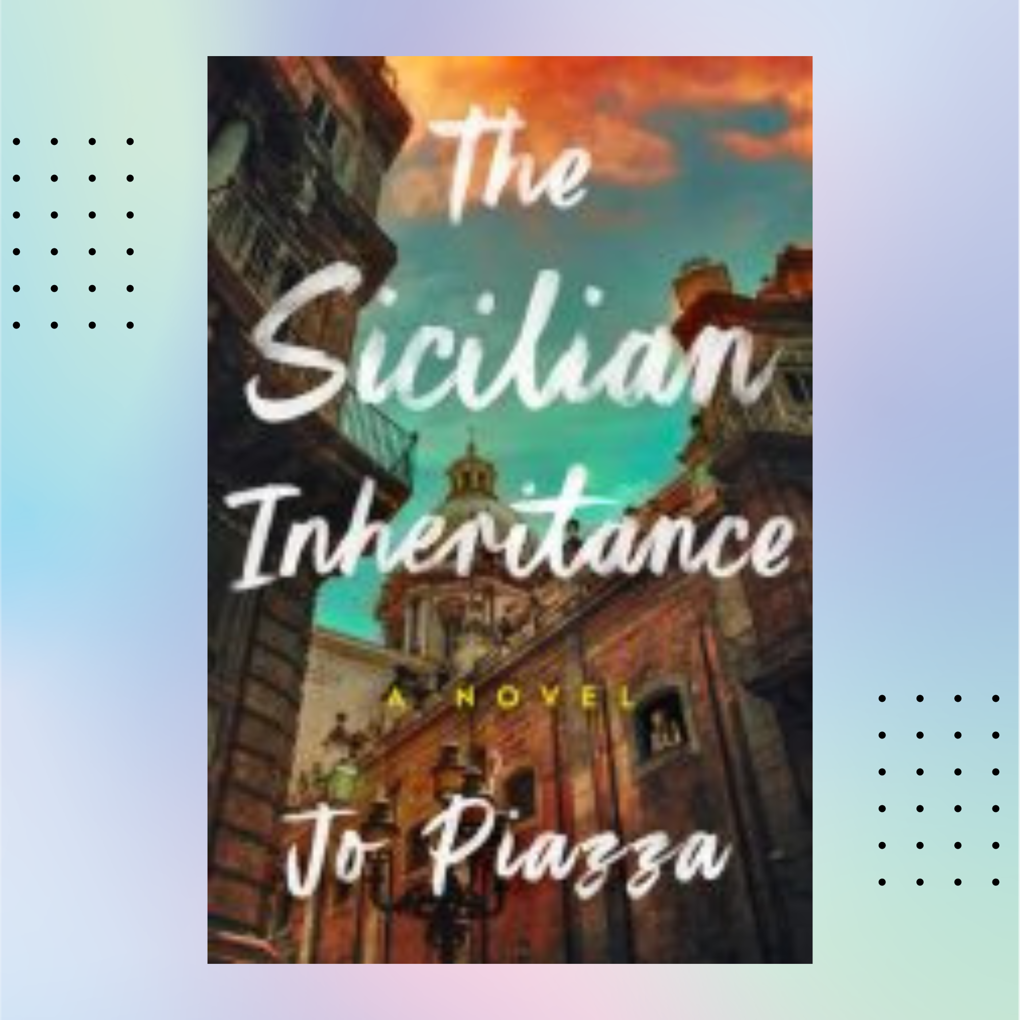 The Sicilian Inheritance by Jo Piazza - Inspire Uplift