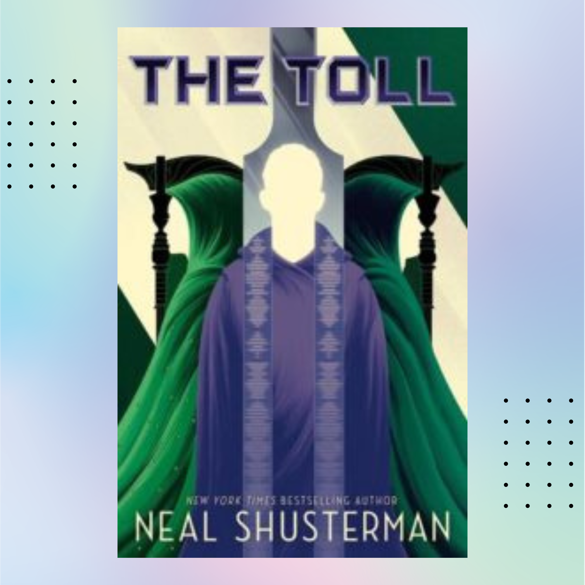 The Toll (Arc of a Scythe, Book 3) by Neal Shusterman | Inspire Uplift