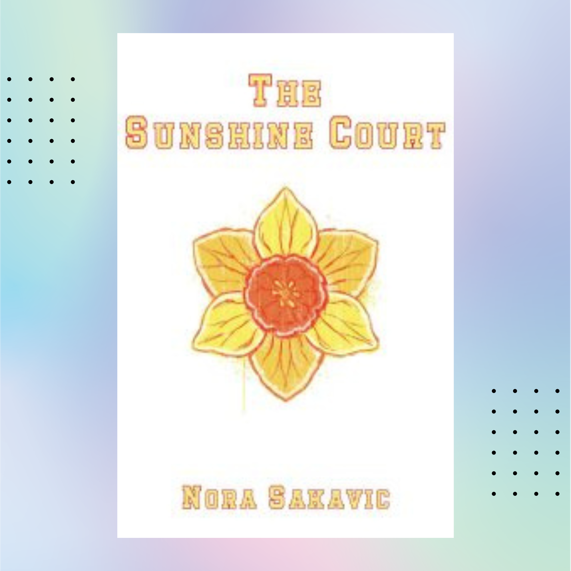 The Sunshine Court (All For the Game, 4) by Nora Sakavic | Inspire Uplift
