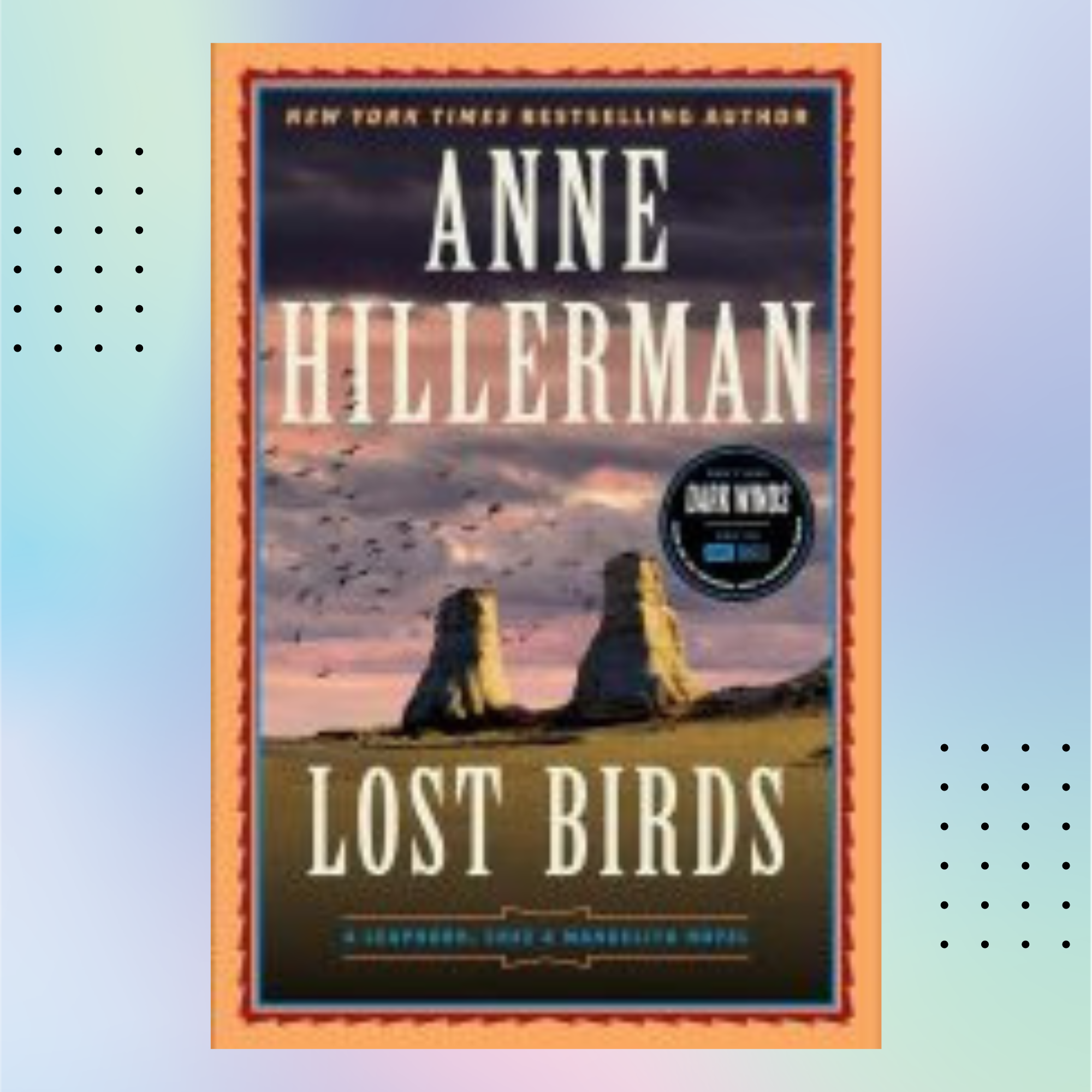 Lost Birds (Leaphorn, Chee and Manuelito, 27) by Anne Hiller | Inspire ...