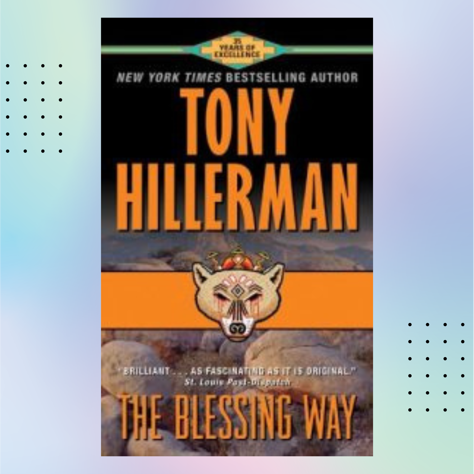 The Blessing Way (Leaphorn and Chee, 1) by Tony Hillerman | Inspire Uplift