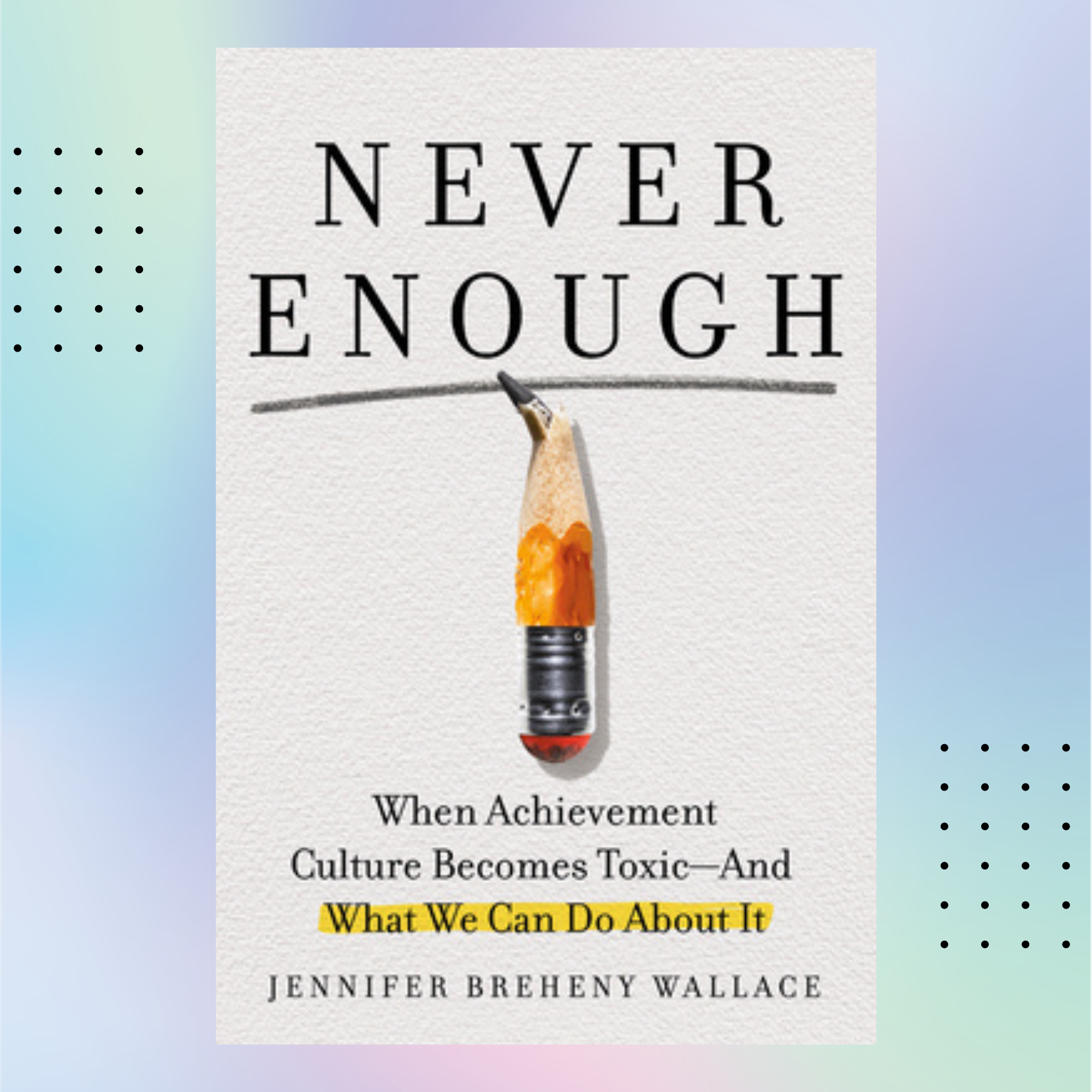 Never Enough: When Achievement Culture Becomes Toxic-and Wha | Inspire ...