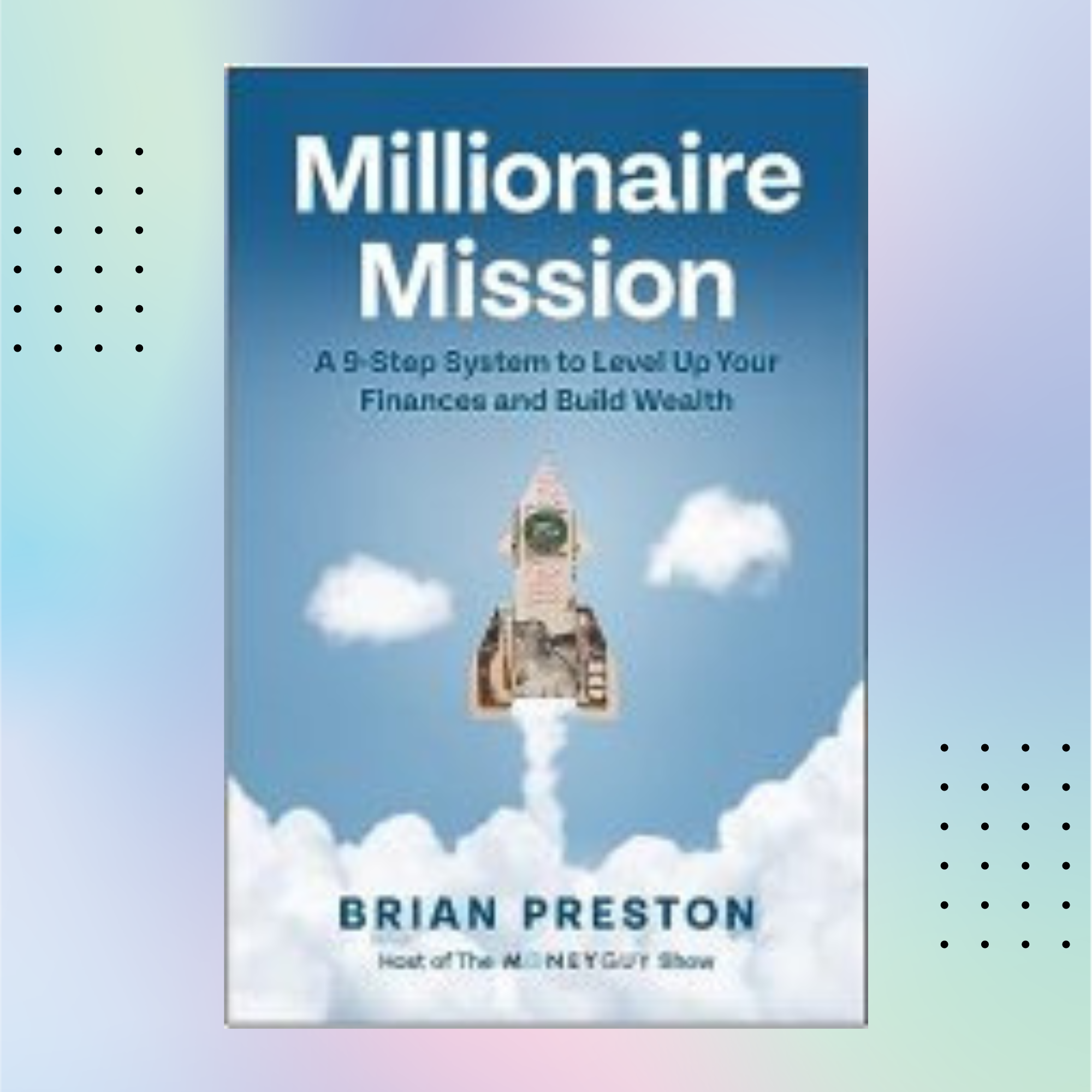 Millionaire Mission: A 9-Step System to Level Up Your Financ | Inspire Uplift