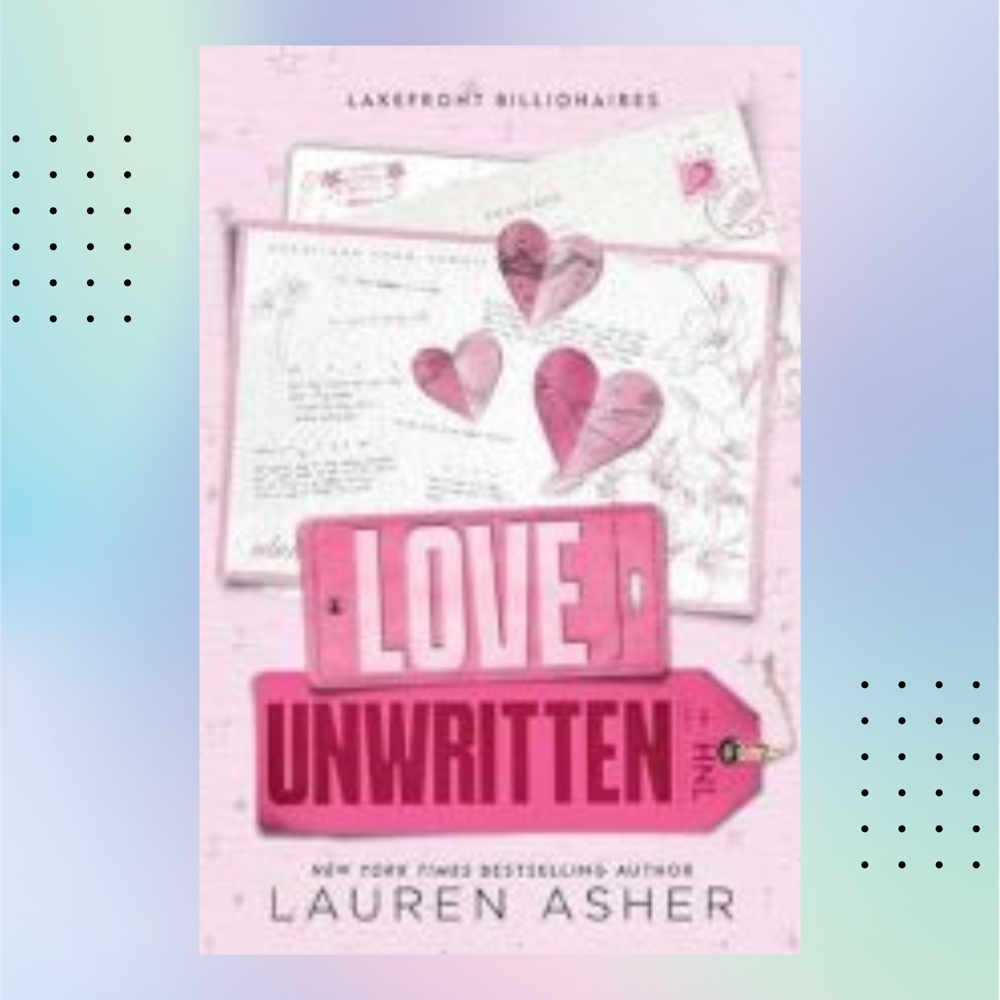Love Unwritten by Lauren Asher | Inspire Uplift