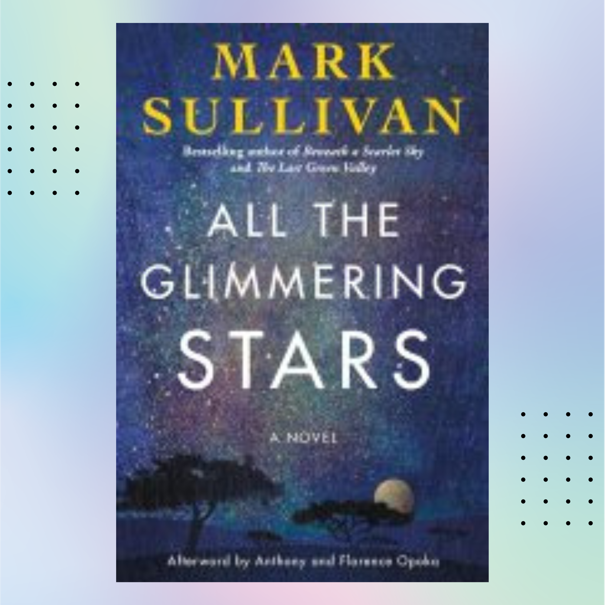 All the Glimmering Stars by Mark Sullivan | Inspire Uplift