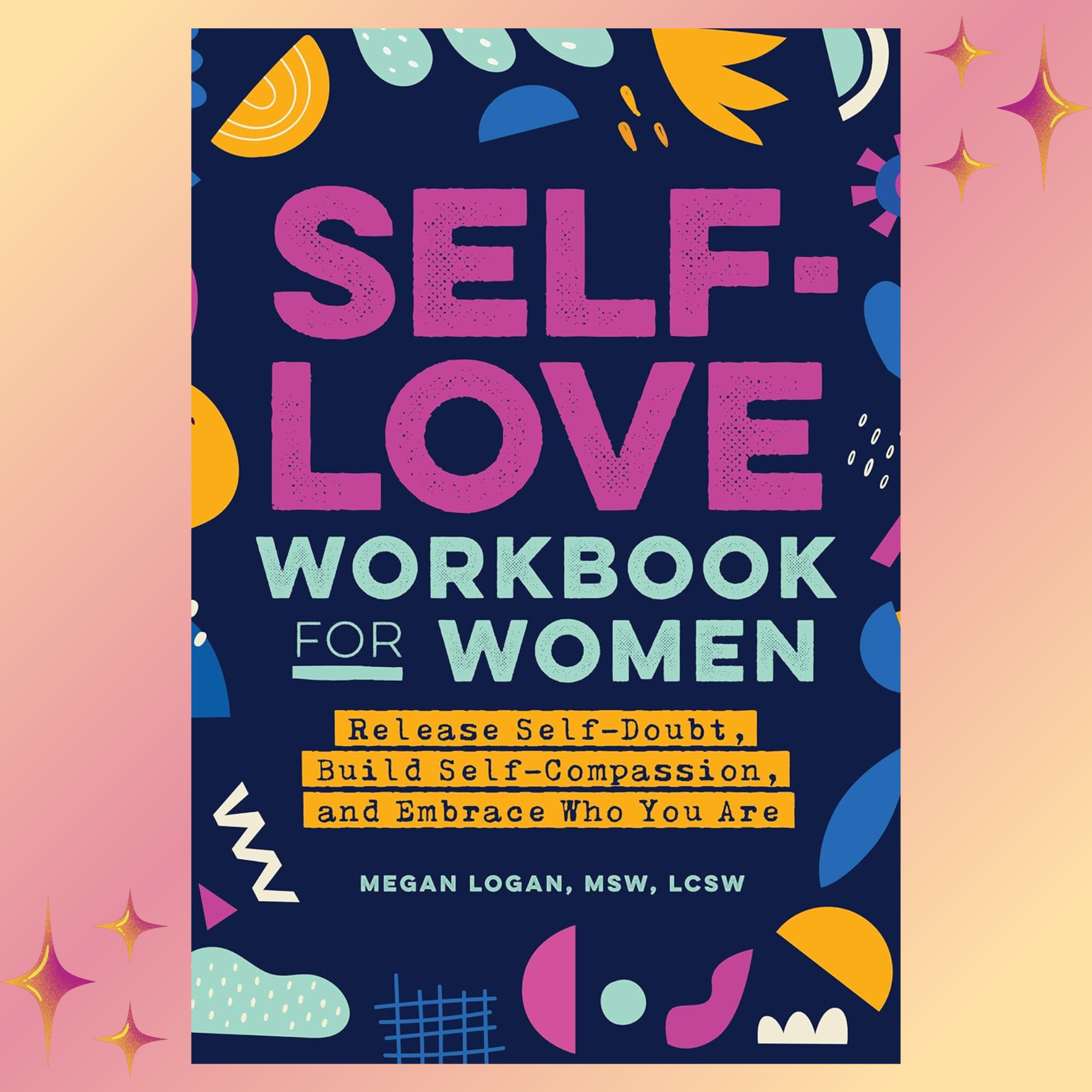 Self-Love Workbook for Women | Inspire Uplift