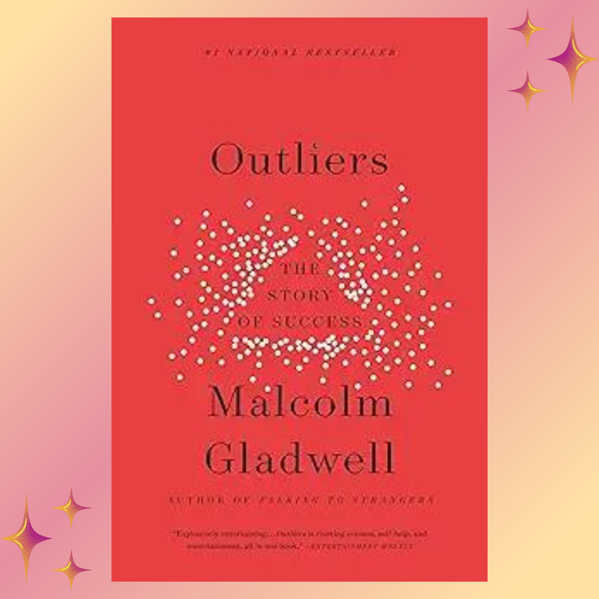 Outliers: The Story of Success | Inspire Uplift