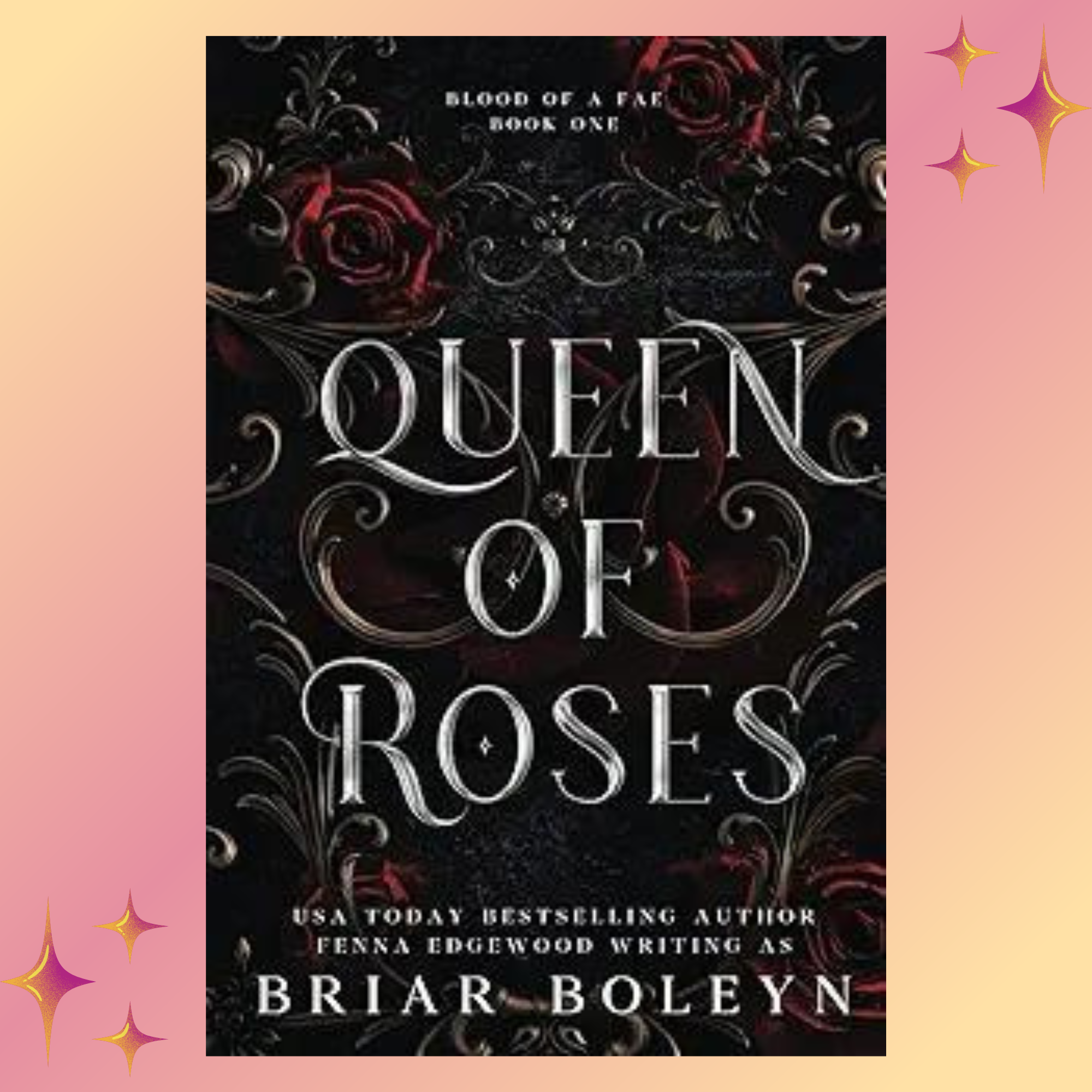 Queen of Roses: A Dark Fae Fantasy Romance (Blood of a Fae B | Inspire ...
