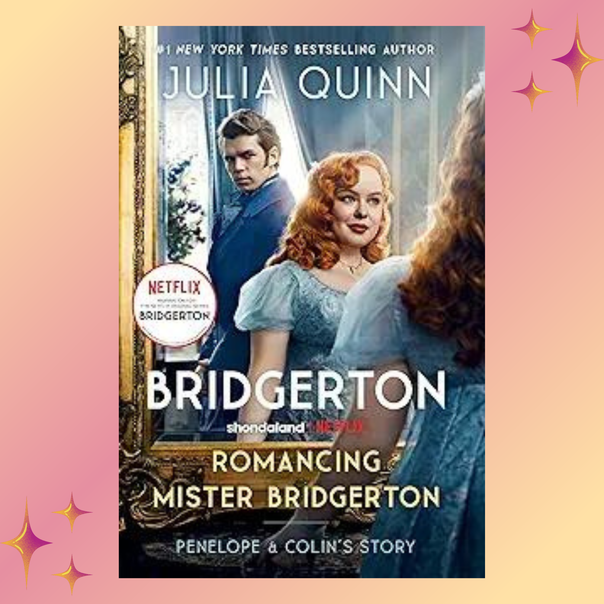 Romancing Mister Bridgerton (Bridgertons, Book 4) by Julia Q | Inspire ...