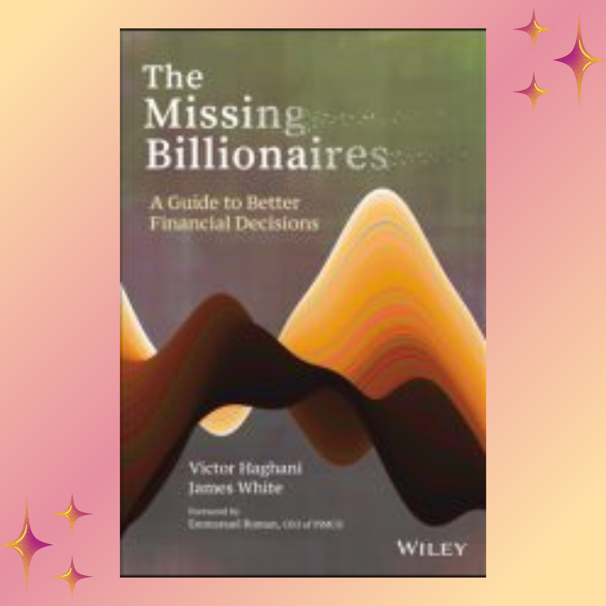 The Missing Billionaires: A Guide to Better Financial Decisi | Inspire Uplift