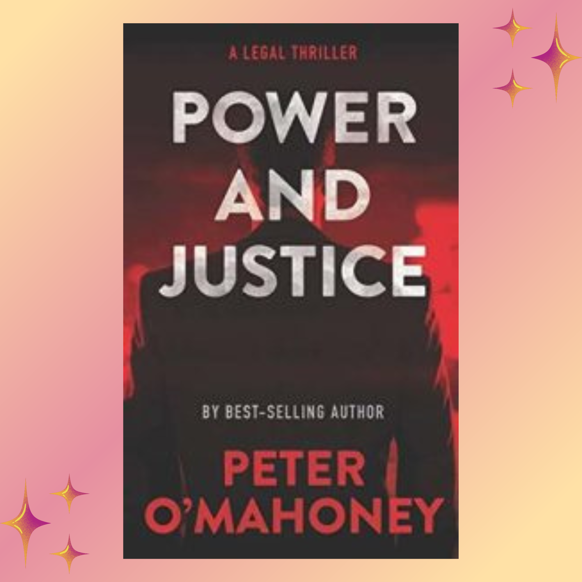 Power and Justice by Peter O'Mahoney | Inspire Uplift