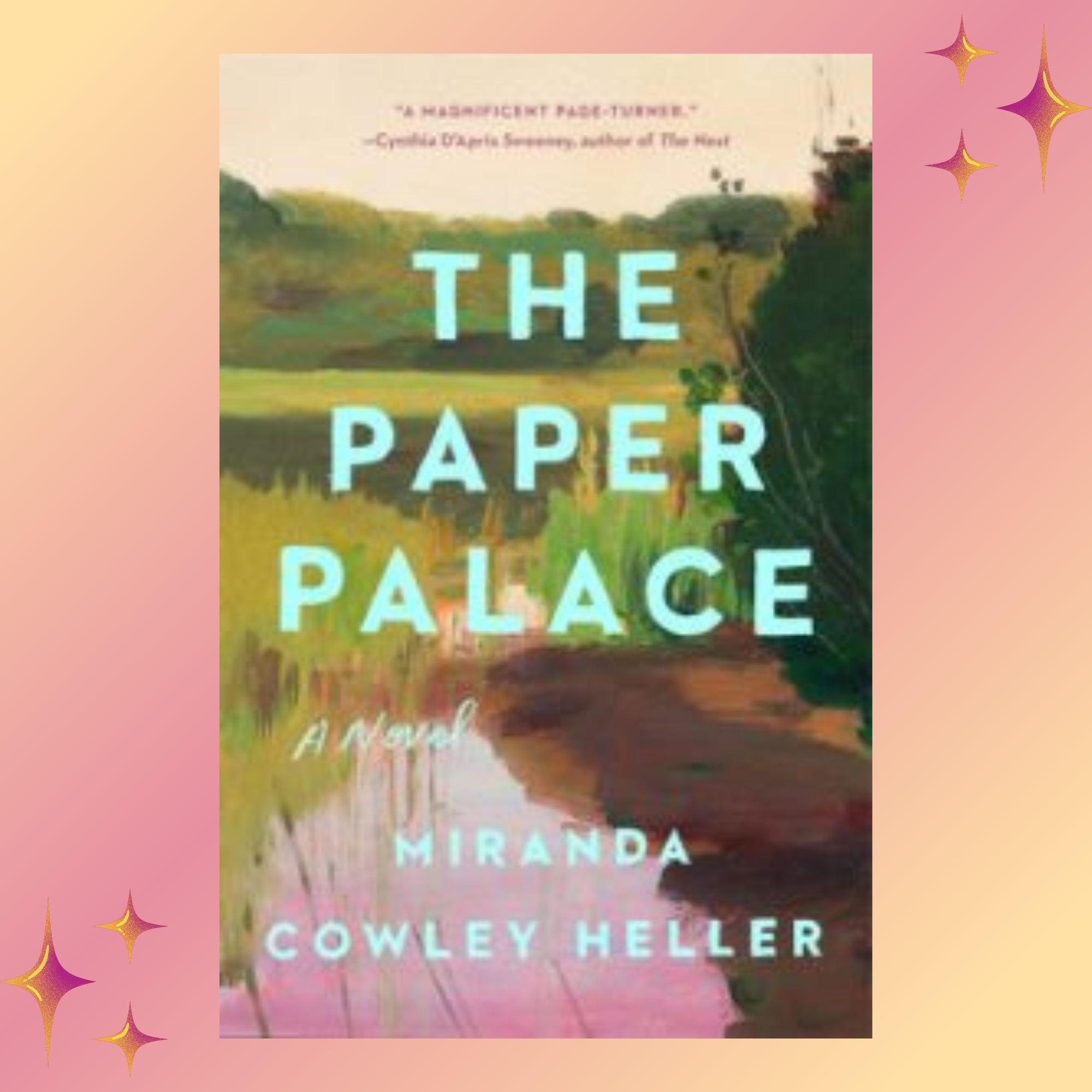 The Paper Palace by Miranda Cowley Heller | Inspire Uplift