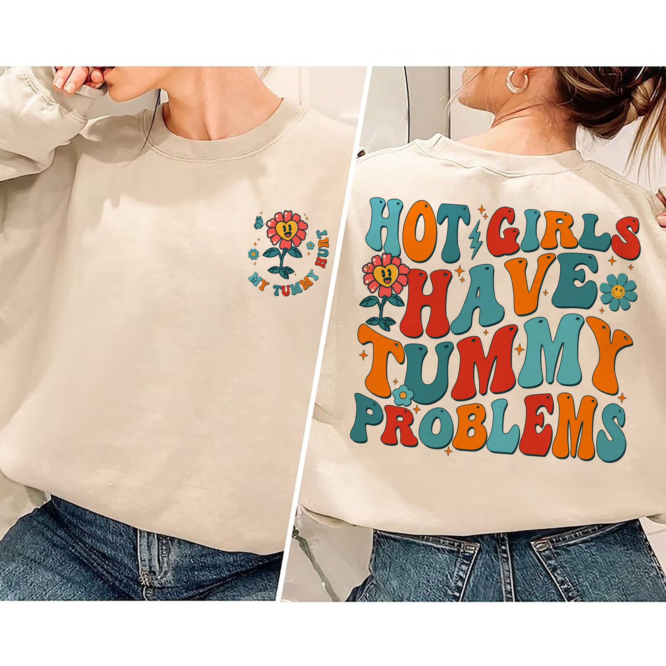 Retro Hot Girls Have Tummy Problems Sweatshirt, My Tummy Hur | Inspire ...