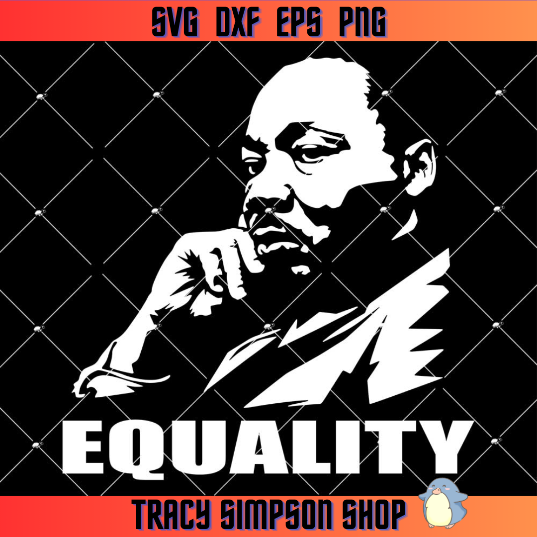 Martin Luther King Equality Svg, Black Pride Svg | Inspire Uplift