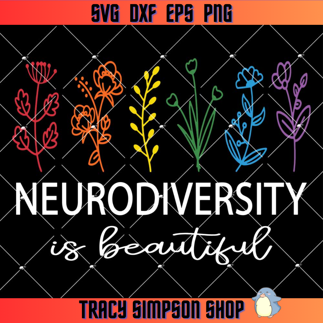 Neurodiversity Is Beautiful Svg, Autism Awareness | Inspire Uplift