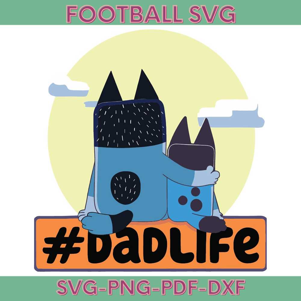 Bluey Dad Life SVG, Bandit Heeler And Bluey SVG, Fathers Day | Inspire ...