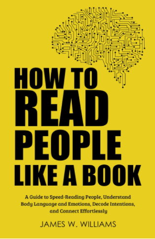 How to Read People Like a Book: A Guide to Speed-Reading Peo | Inspire ...