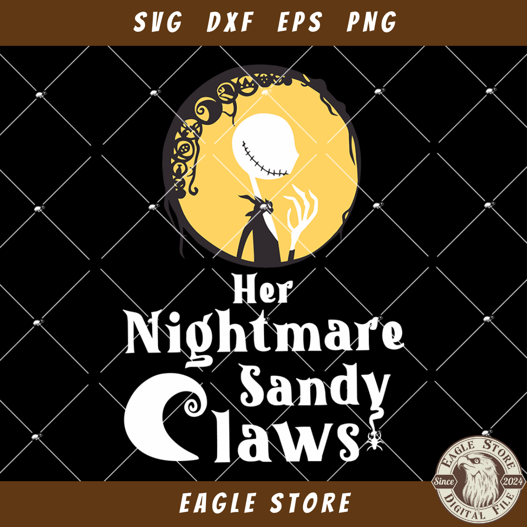 Her Nightmare Sandy Claws Svg, Jack Skellington Svg | Inspire Uplift