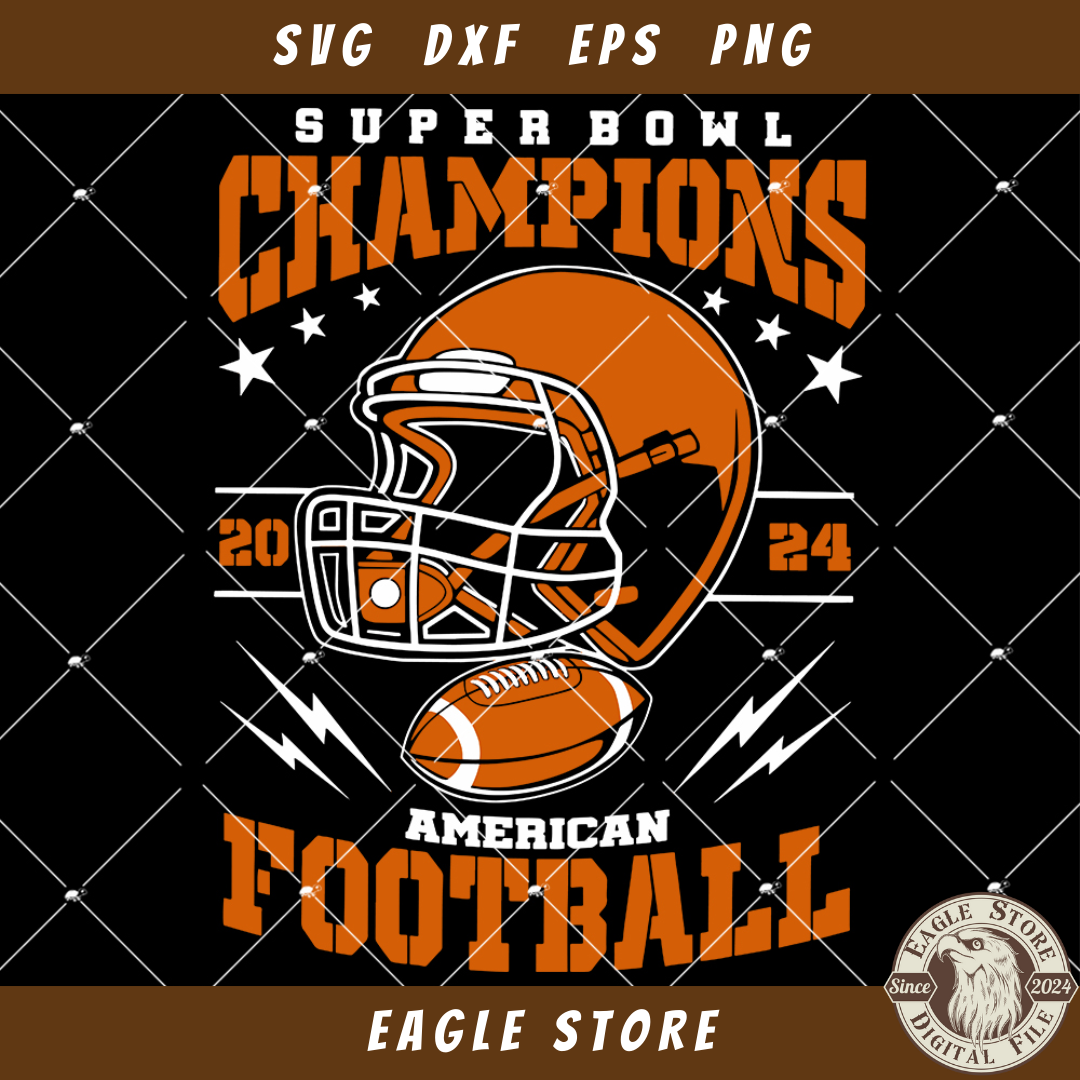Super Bowl Champions 2024 Football Svg, Super Bowl LVIII Svg | Inspire ...