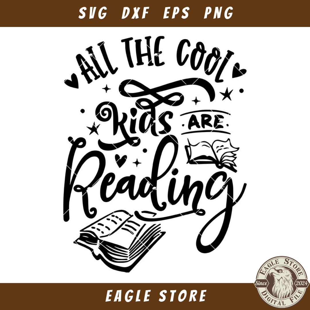 All The School Kids Are Reading Svg, Book Lovers Svg, Nerd | Inspire Uplift