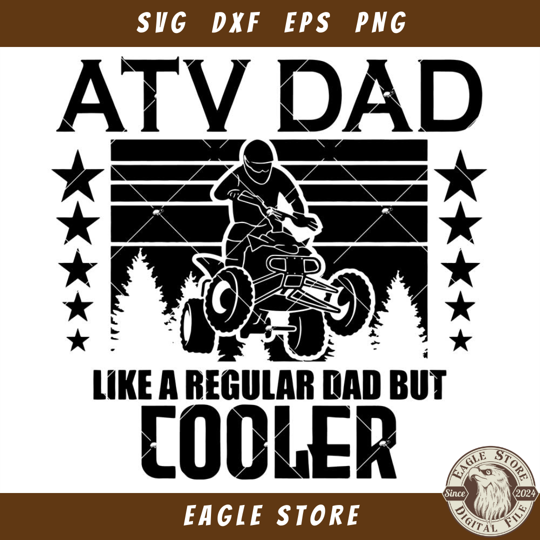 ATV Dad Cooler Dirt Svg, Off Road Svg, Atv Svg - Inspire Uplift
