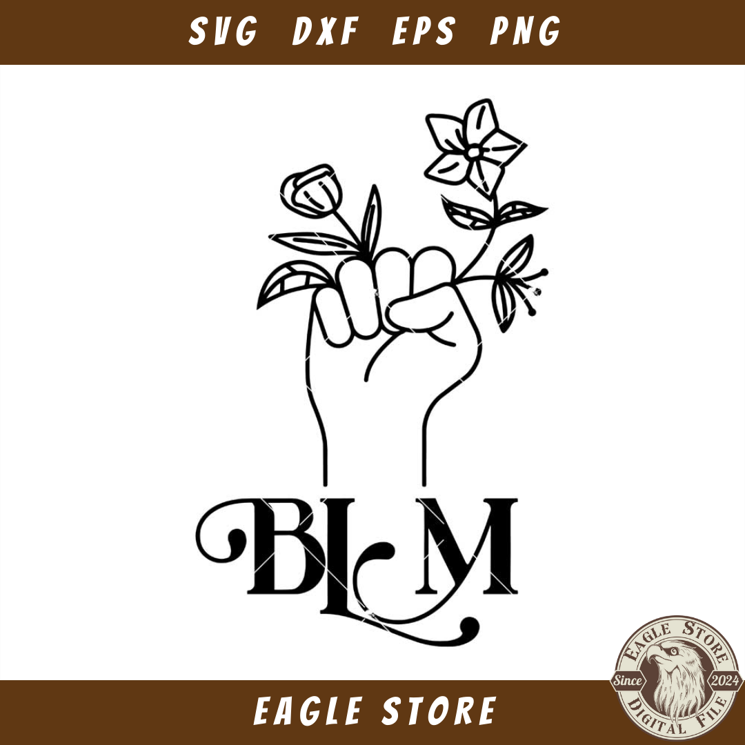 Black Lives Matter Svg, Fist Flower Svg, BLM Svg, American - Inspire Uplift