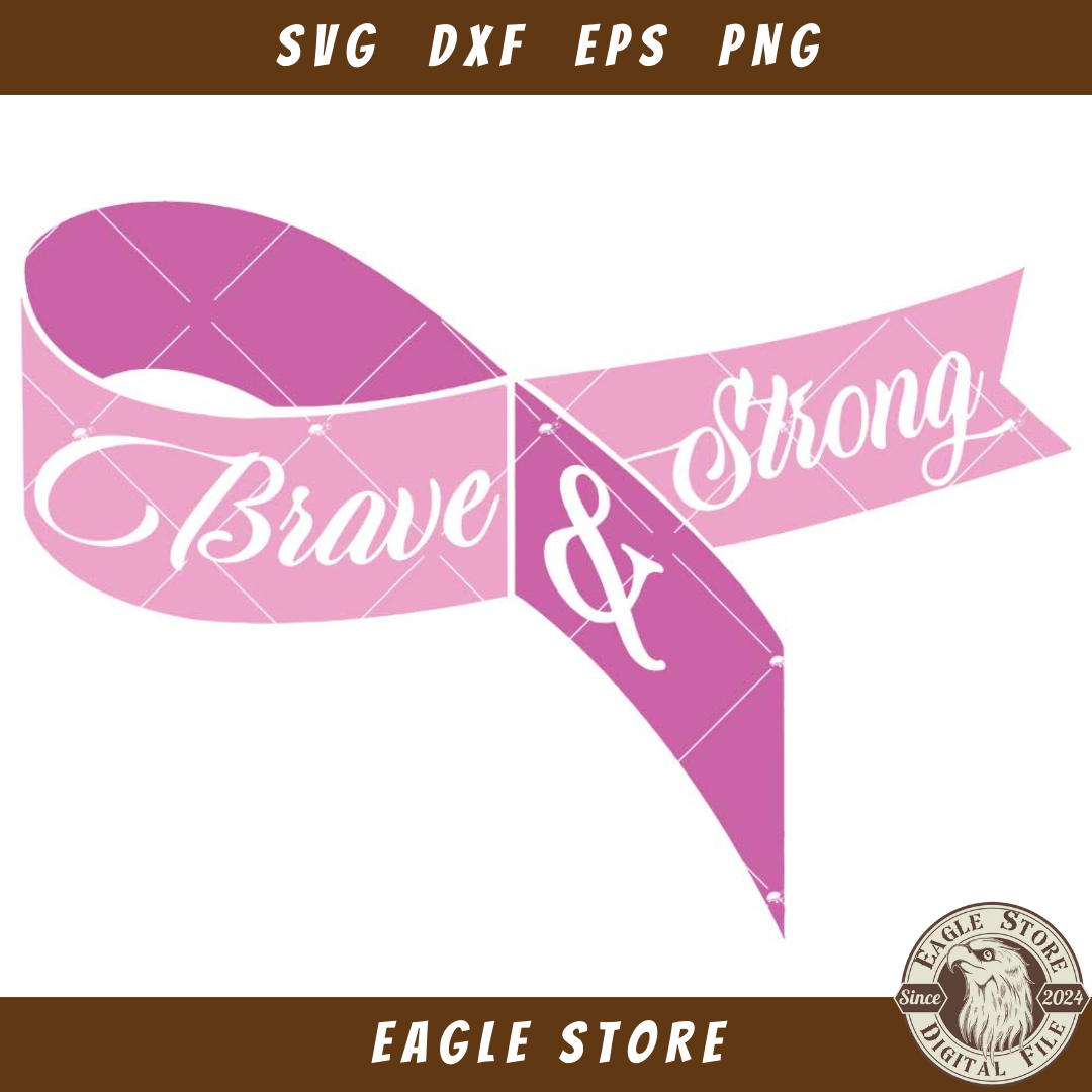 Brave and Strong Ribbon Svg, Cancer Ribbon Svg, Cancer Svg | Inspire Uplift