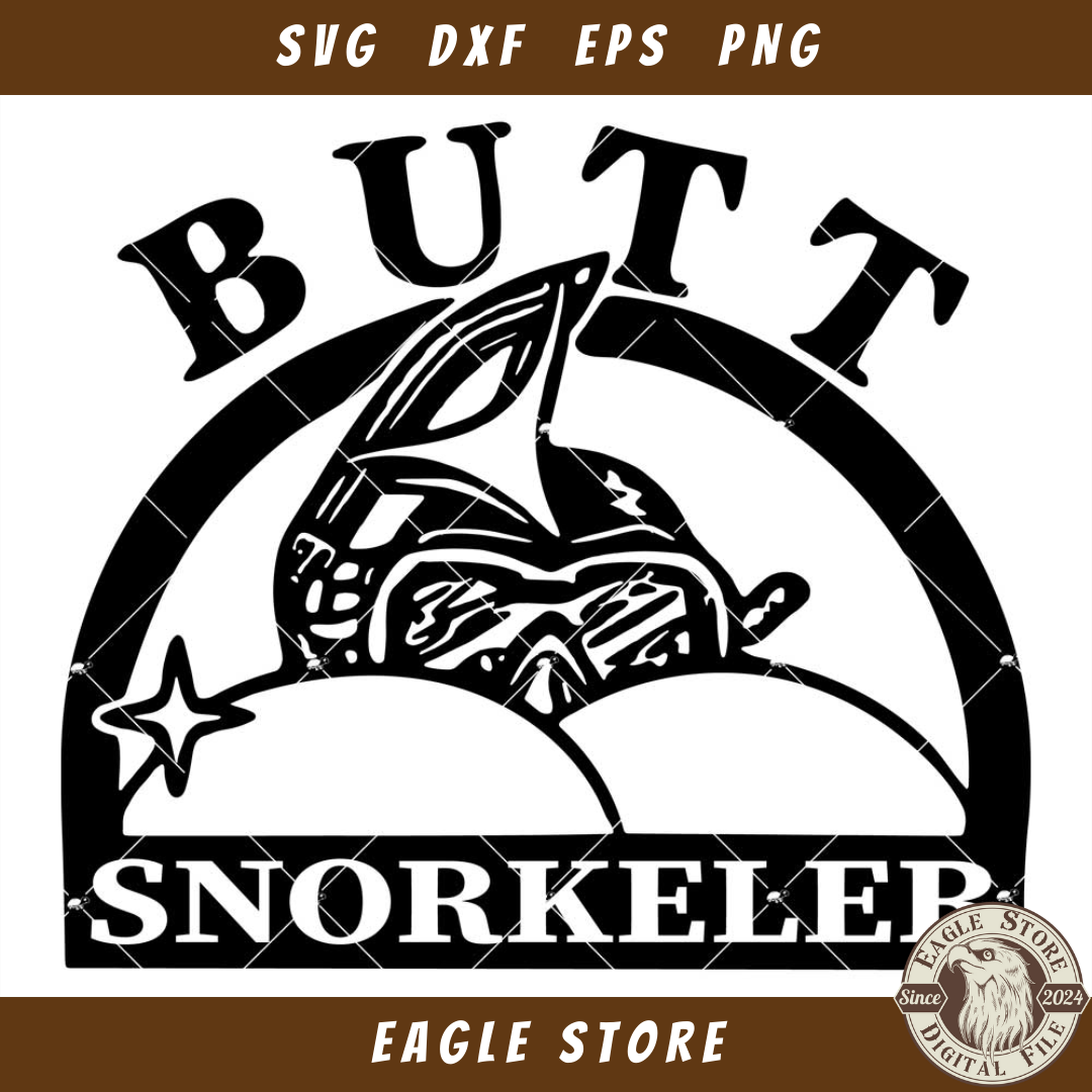 Butt Snorkeler Funny Svg, Butt Snorkeler Svg, Offensive Svg | Inspire ...