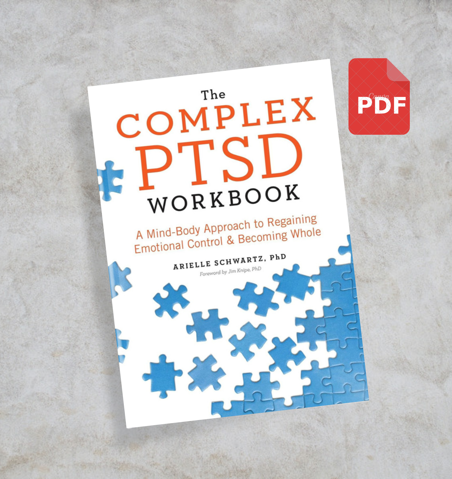 The Complex PTSD Workbook: A Mind-Body Approach to Regaining | Inspire ...