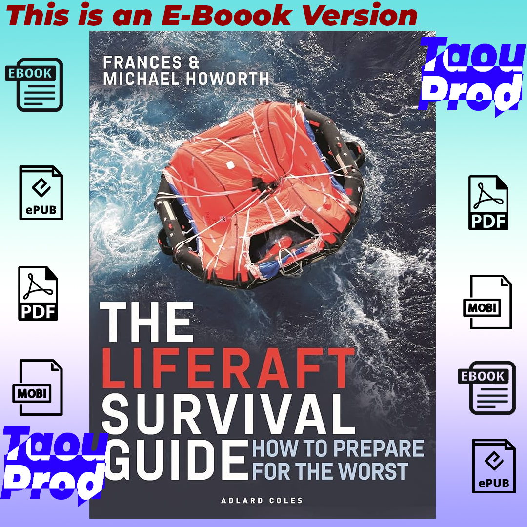 The Liferaft Survival Guide: How to Prepare for the Worst By | Inspire ...