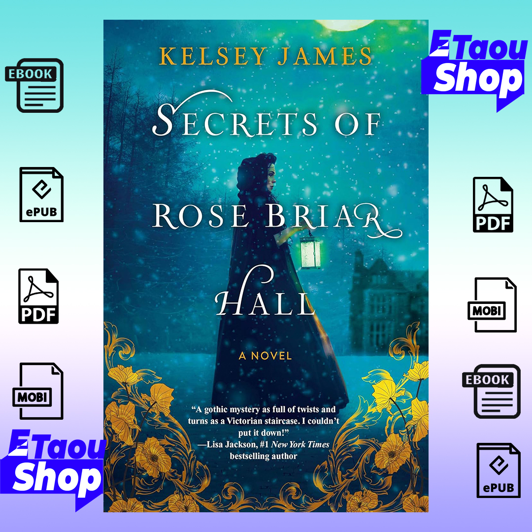 Secrets of Rose Briar Hall by Kelsey James | Inspire Uplift