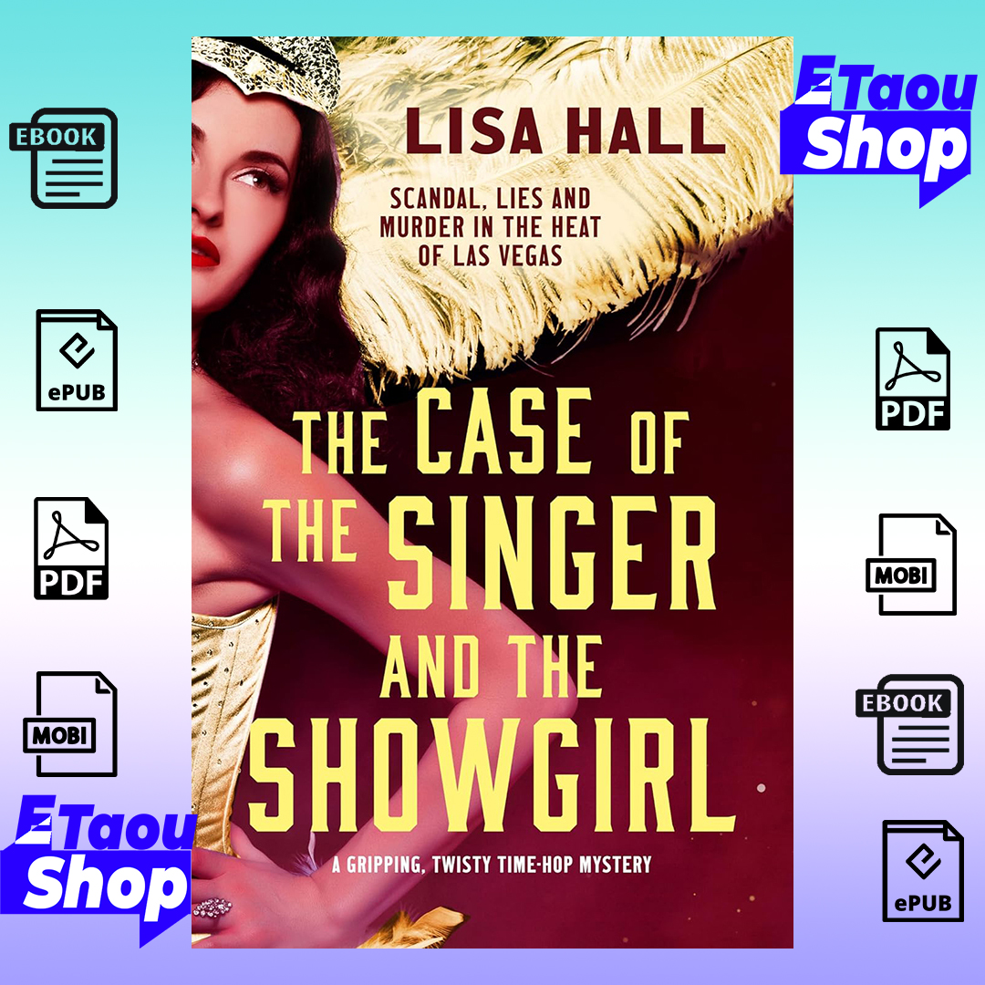 The Case of the Singer and the Showgirl by Lisa Hall | Inspire Uplift