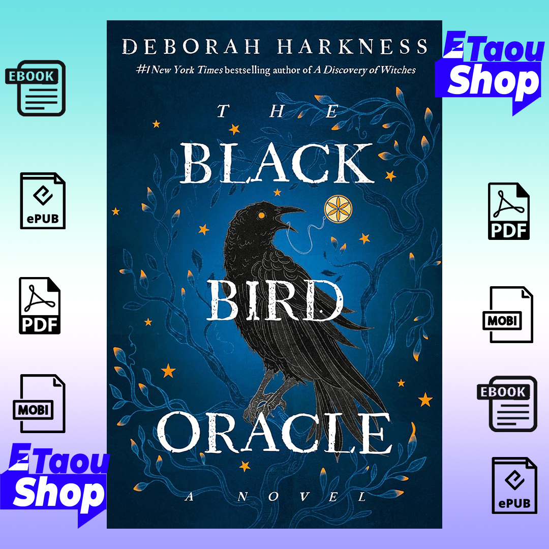 The Black Bird Oracle by Deborah Harkness | Inspire Uplift
