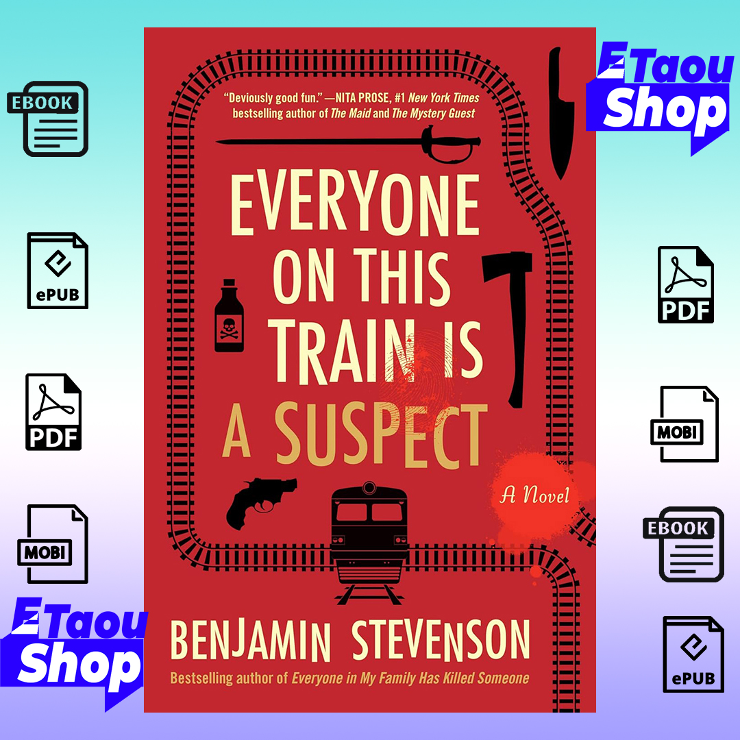Everyone On This Train Is A Suspect by Benjamin Stevenson | Inspire Uplift