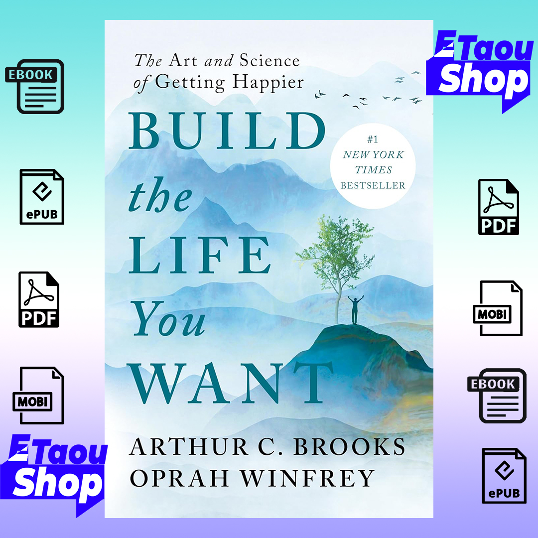 Build the Life You Want: The Art and Science of Getting Happ | Inspire ...