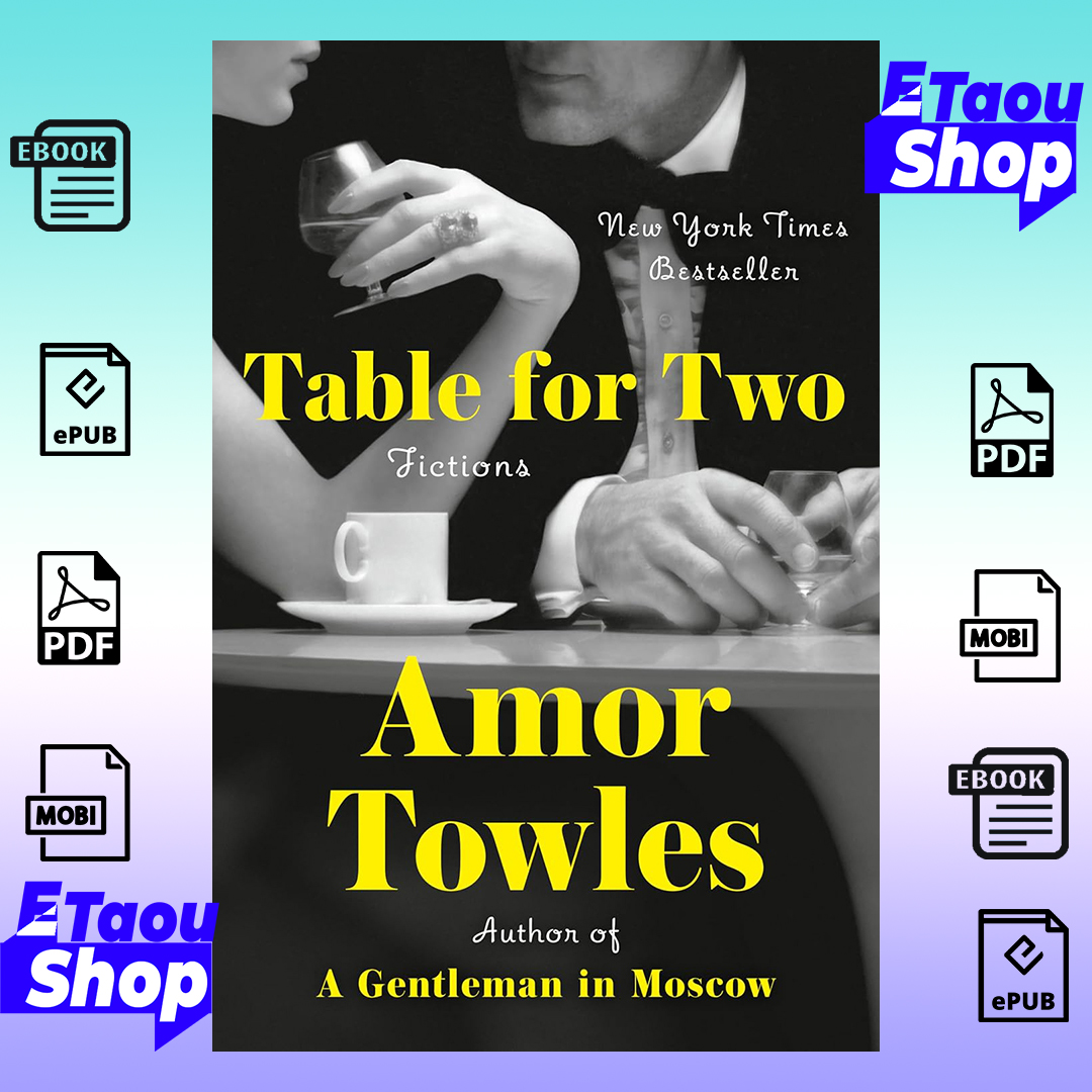 Table for Two by Amor Towles | Inspire Uplift