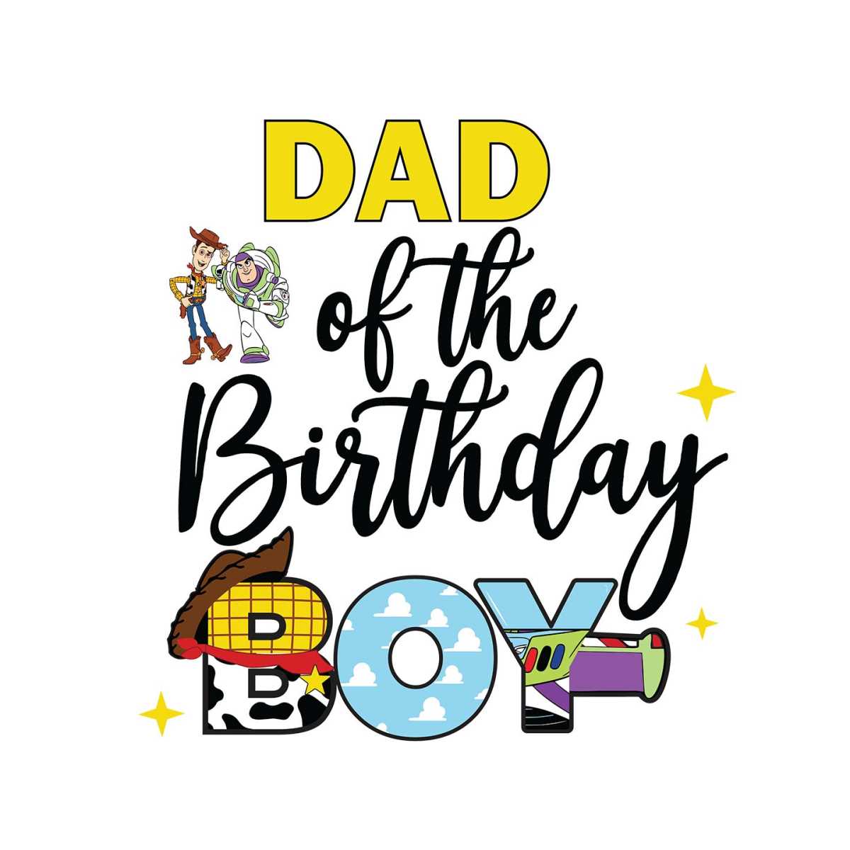 Toy Story Woody Dad Of The Birthday Boy PNG | Inspire Uplift