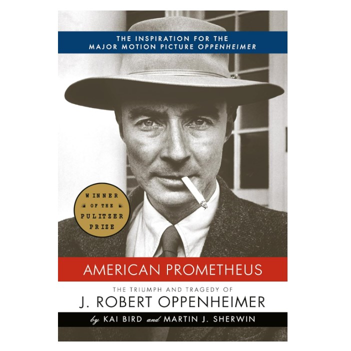 American Prometheus: The Inspiration for the Major Motion Pi | Inspire ...