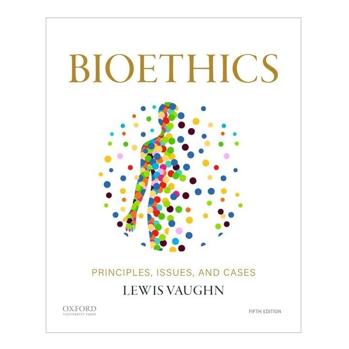 Bioethics: Principles, Issues, and Cases 5th Edition, ebook | Inspire ...