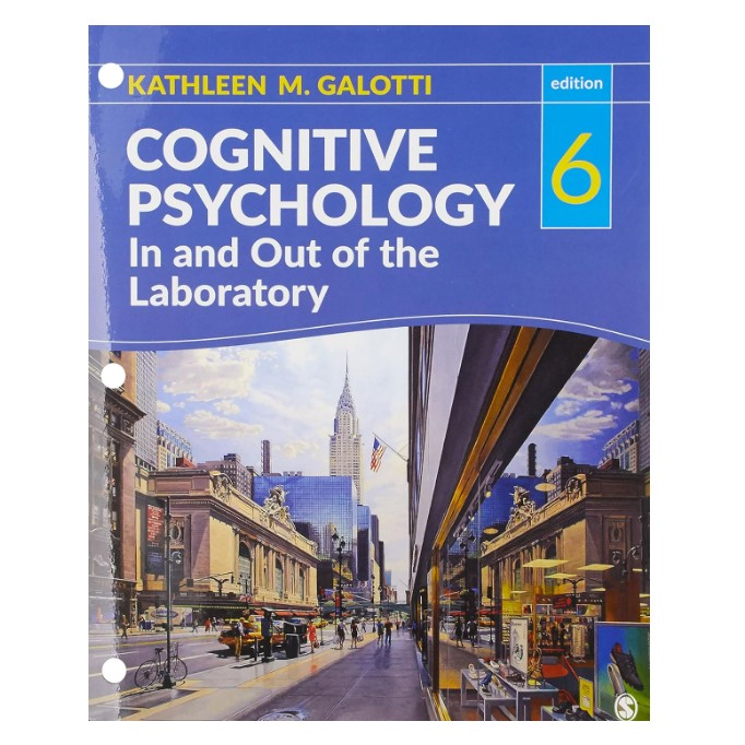 Cognitive Psychology In and Out of the Laboratory Sixth Edit | Inspire ...