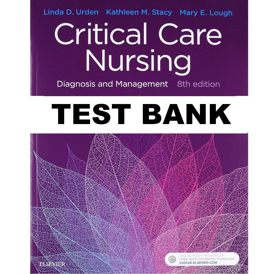 Test Bank Critical Care Nursing diagnosis and management 8th | Inspire ...